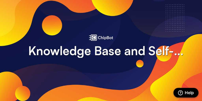 ChipBot - Knowledge Base and Self-Service Help Bot